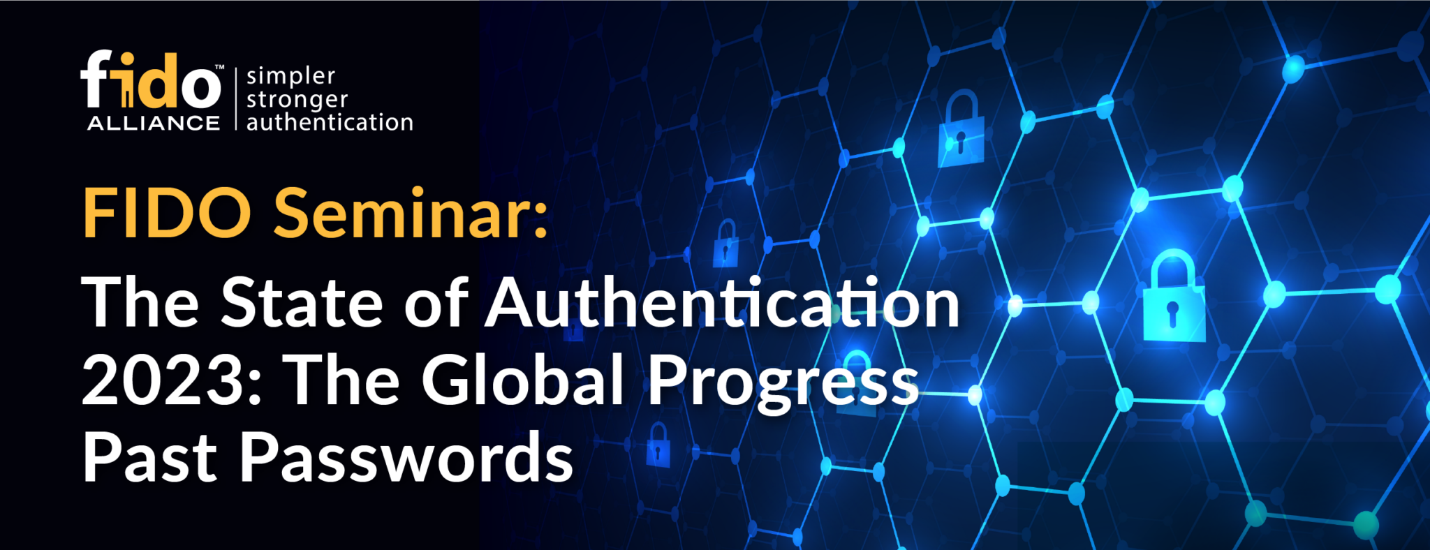 2023 年 RSA 大会上的 FIDO 联盟 - FIDO Alliance 2023 年 RSA 大会上的 FIDO 联盟 - FIDO Alliance