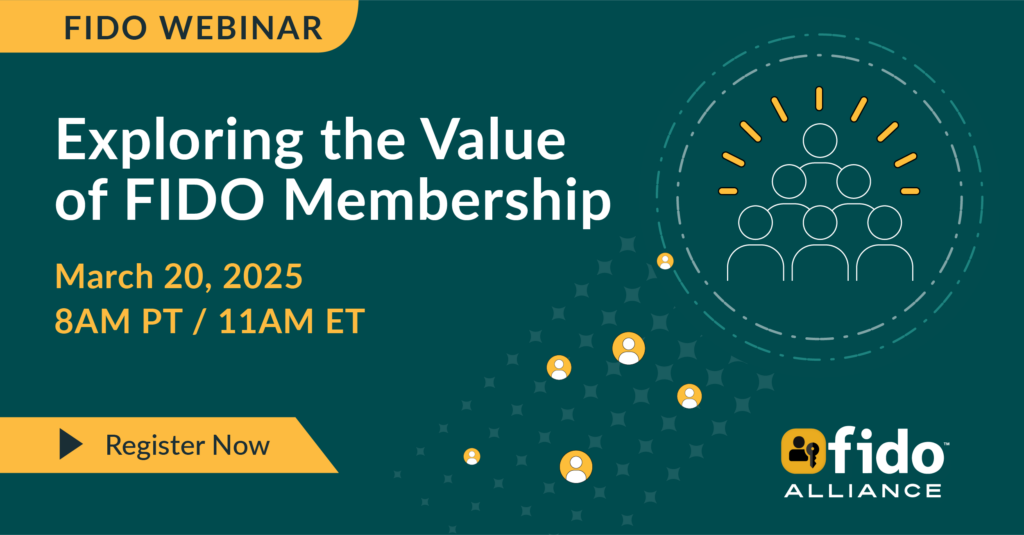 Exploring the Value of FIDO Membership with Andrew Shikiar, Executive ...
