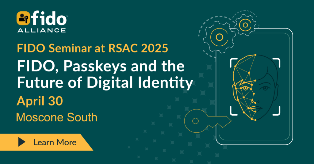 FIDO Seminar at RSAC 2025: FIDO, Passkeys and the Future of Digital ...